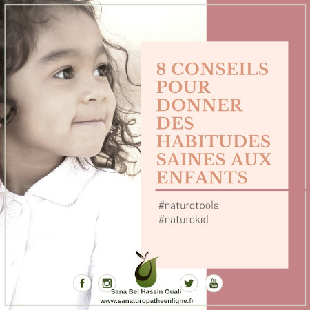 8 conseils pour donner des habitudes saines aux enfants - naturo